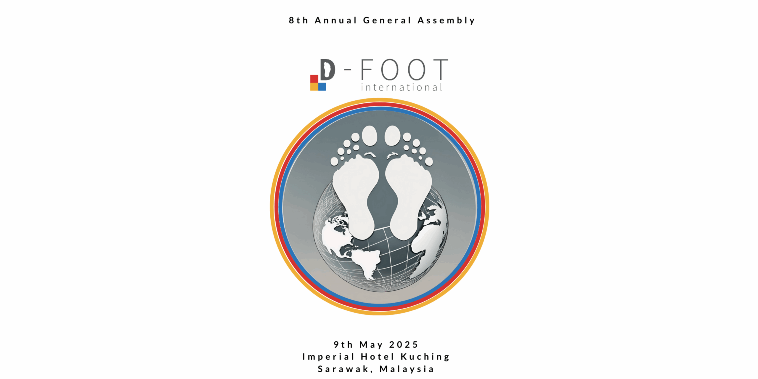 8th Biannual General Assembly 2025 - D-Foot International